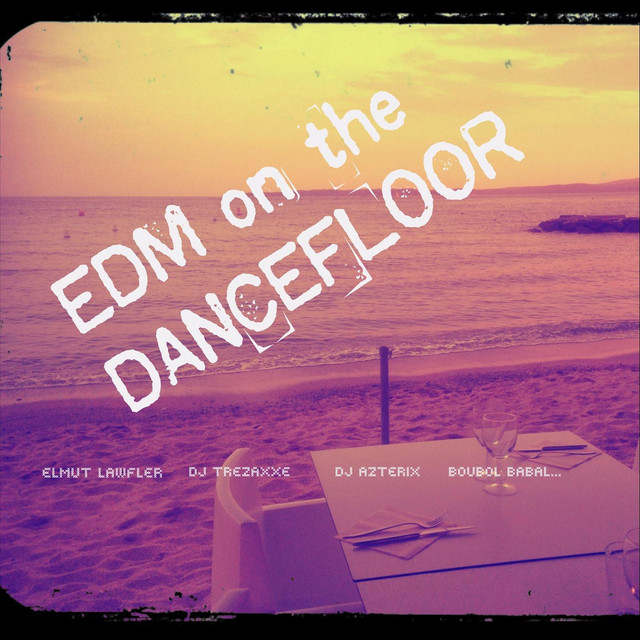 EDM on the Dancefloor - Compilation by Various Artists | Spotify