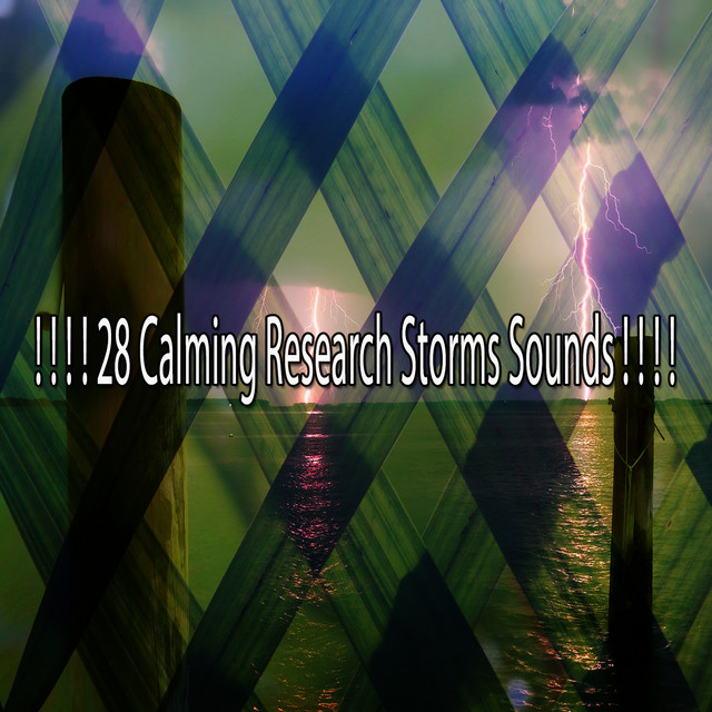 28 Calming Research Storms Sounds ! ! ! ! - Album by Sounds Of Nature ...
