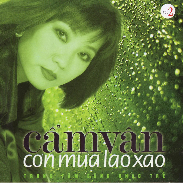 Con Mua Lao Xao - Album by Cẩm Vân | Spotify