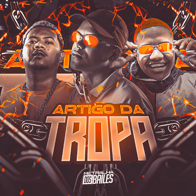 Artigo da Tropa - song and lyrics by Mc Rodrigo do CN, Dj Tchouzen, DJ ...