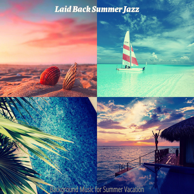 Laid Back Summer Jazz | Spotify