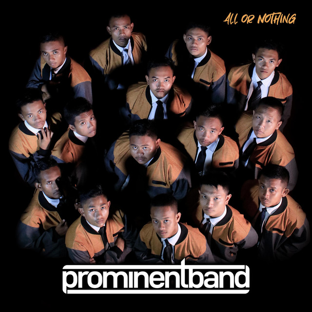 All or Nothing - Album by Prominent Band | Spotify