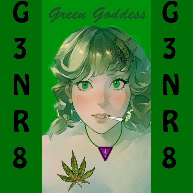 Green Goddess - Single by G3NR8 | Spotify