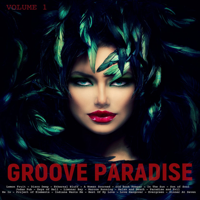 Groove Paradise, Volume 1 - Compilation by Various Artists | Spotify