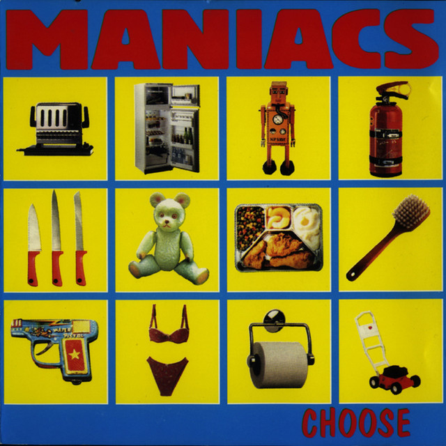 Choose - Album by Maniacs | Spotify