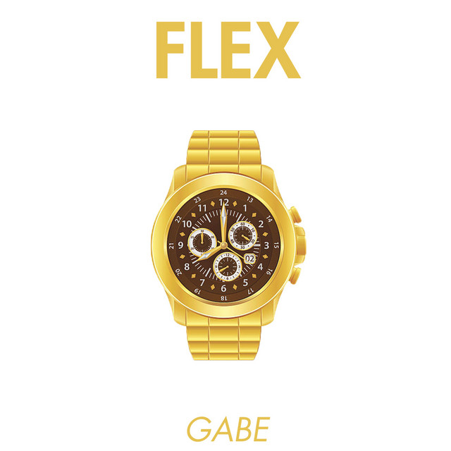 Flex - song and lyrics by Gabe | Spotify