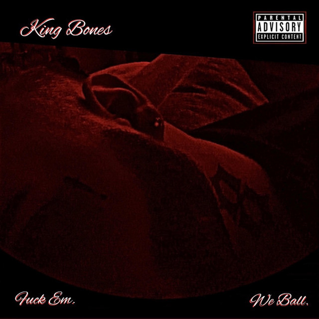We Ball. - Single by Bones Thu Reaper | Spotify