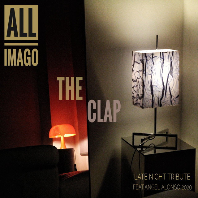 The Clap (Late Night Tribute) - Single by All Imago | Spotify