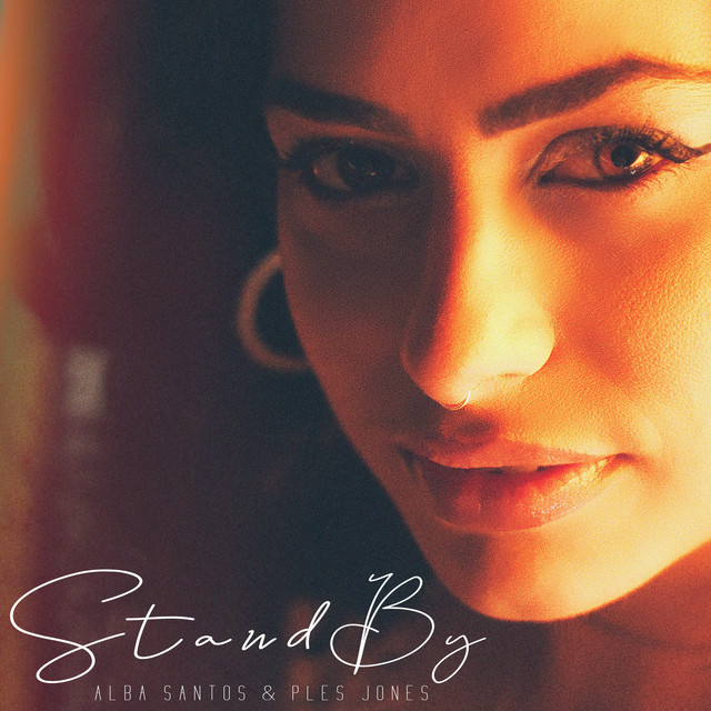 Stand By - Single by Alba Santos | Spotify