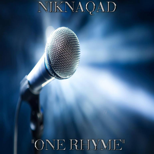 One Rhyme - Single by NIKNAQAD | Spotify