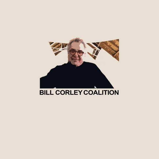Bill Corley Coalition | Spotify
