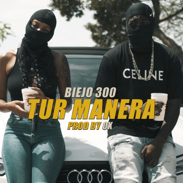 Tur Manera - song and lyrics by Biejo 300 | Spotify