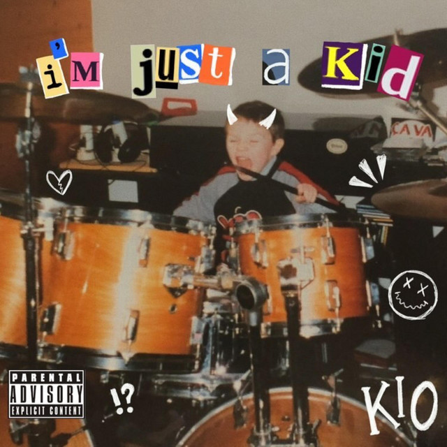 i'm just a kid - Single by Kio | Spotify