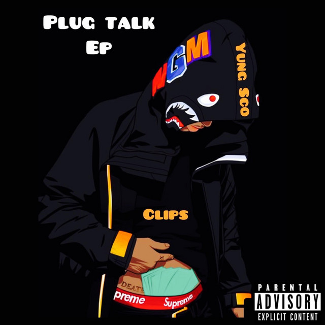 Plug Talk EP - EP by Clips | Spotify
