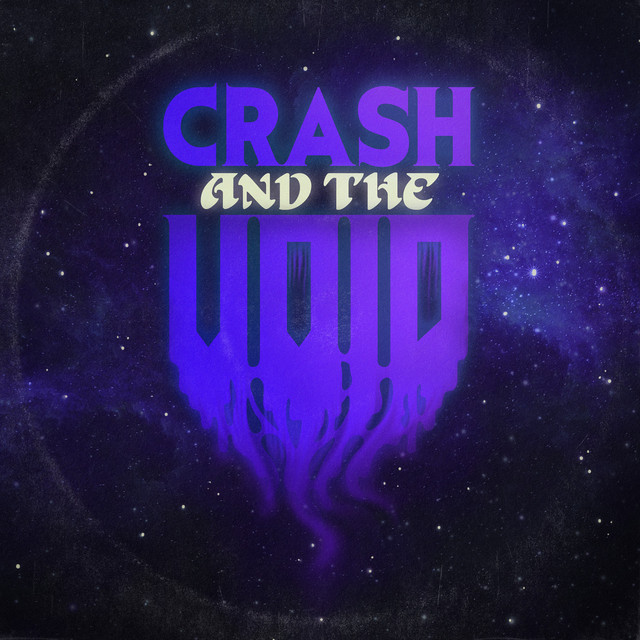 The Cosmic Horror! - Single by Crash And The Void | Spotify