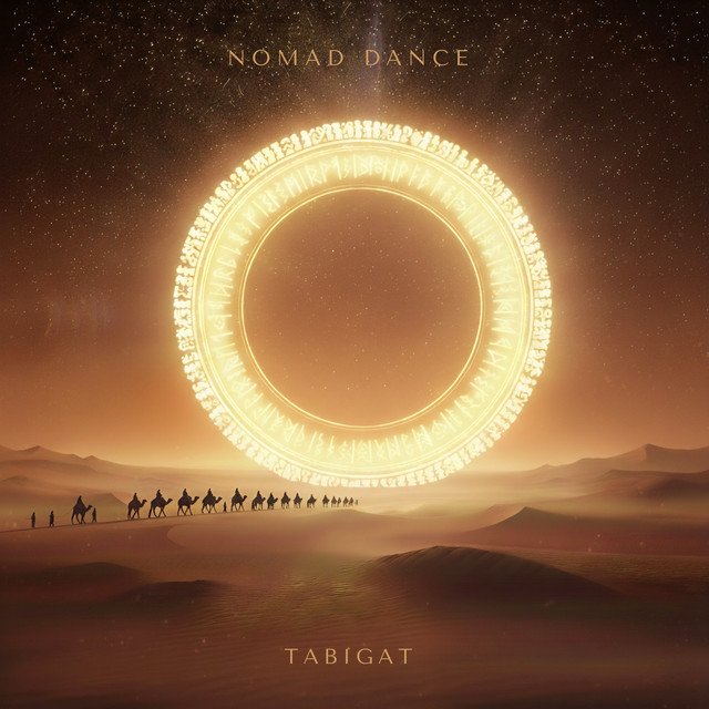 Nomad Dance - Single by TABIGAT | Spotify