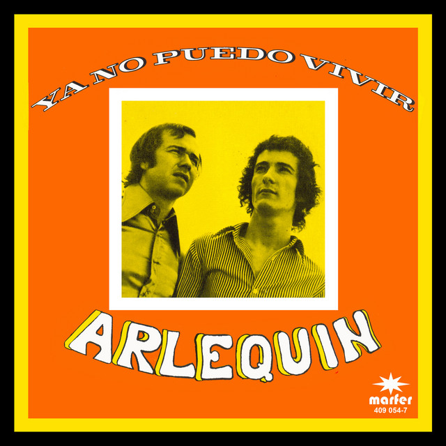 Ya no puedo vivir - EP by Arlequin | Spotify