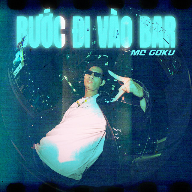 Bước Đi Vào Bar - Single by MC Goku | Spotify
