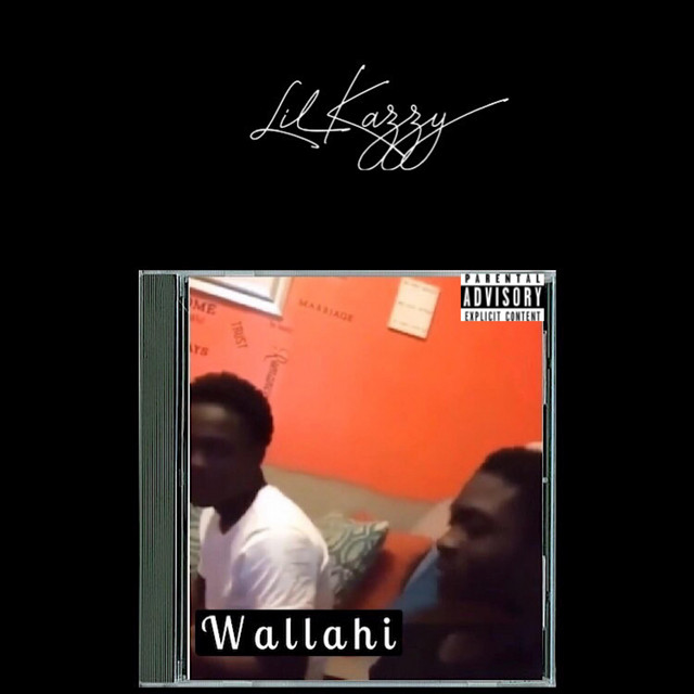 Wallahi - song and lyrics by Lilkazzy | Spotify
