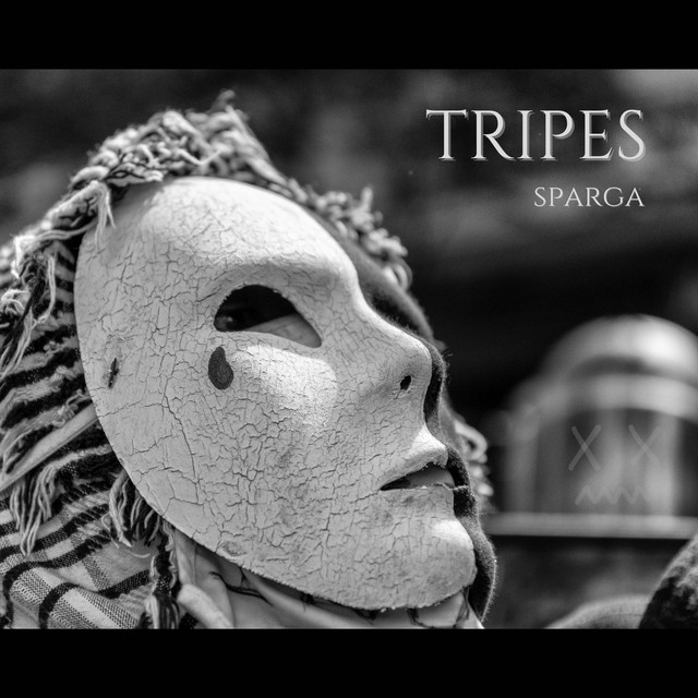 TRIPES - Album by Sparga | Spotify