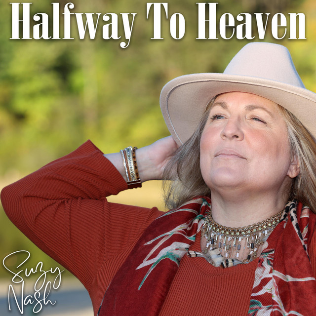 Halfway to Heaven - Single by Suzy Nash | Spotify