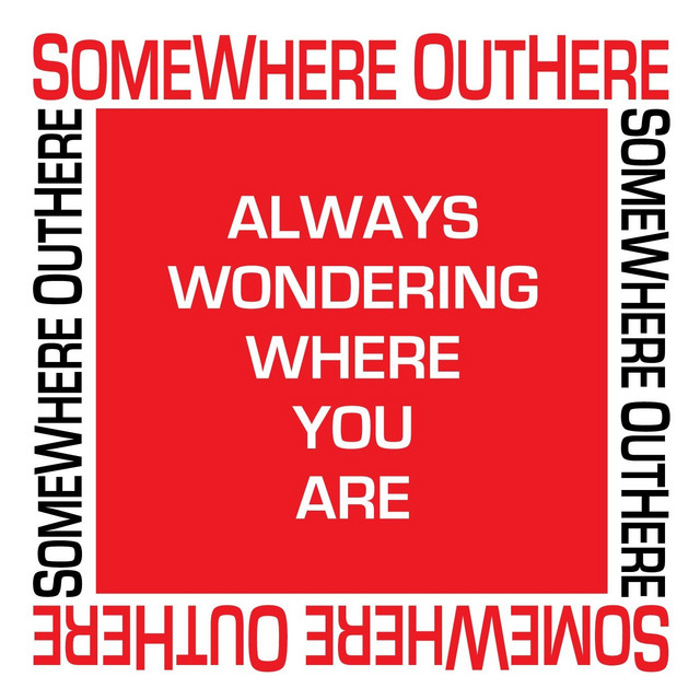Always Wondering Where You Are - Single by SomeWhere OutHere | Spotify