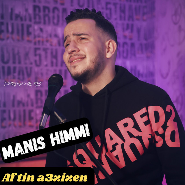 Af tin a3zizen - Single by Manis Himmi | Spotify