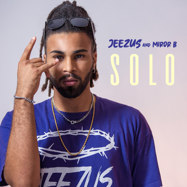 Solo - Single by Jeezus | Spotify