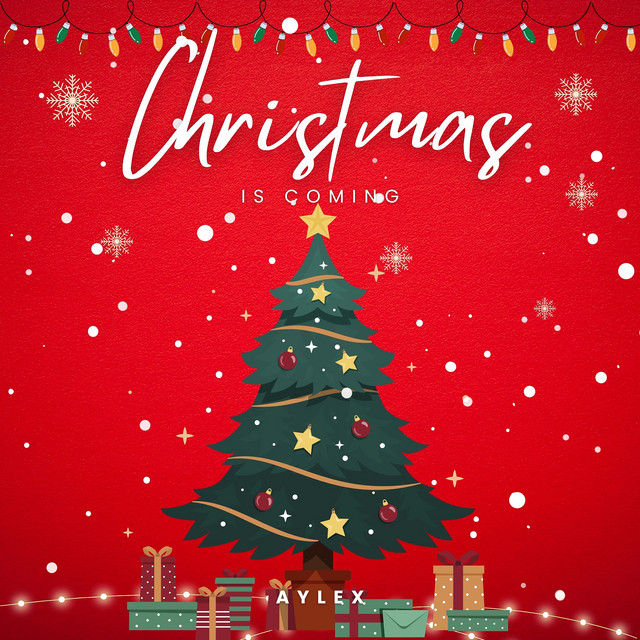 Christmas Is Coming - song and lyrics by Aylex | Spotify
