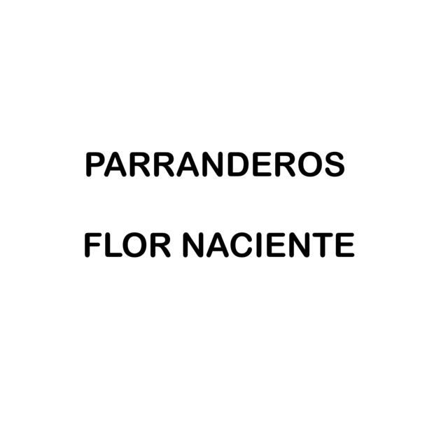 Flor Naciente - Single by Parranderos | Spotify