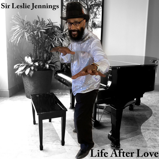 Life After Love - Album by Sir Leslie Jennings | Spotify