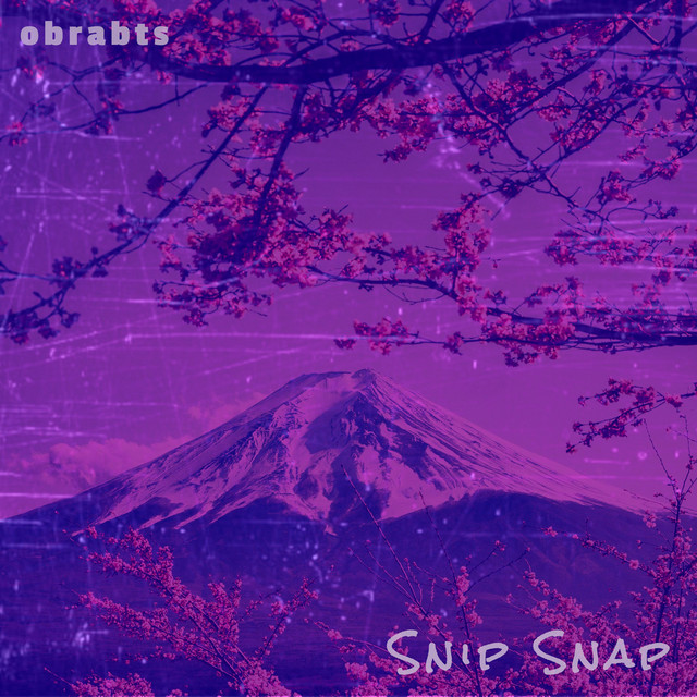 Snip Snap - EP by obrabts | Spotify