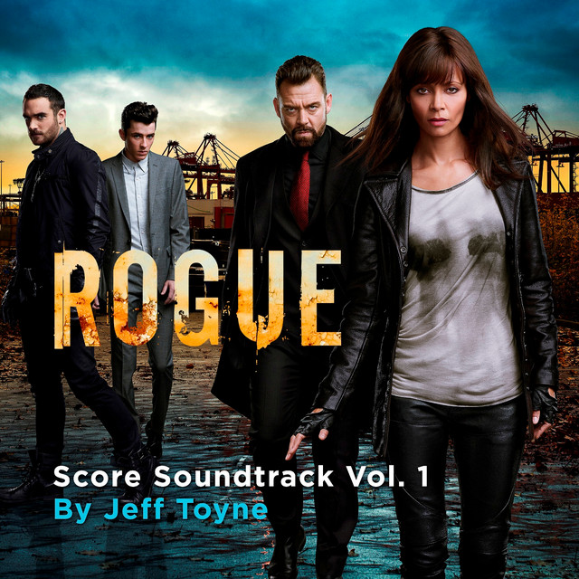 Rogue - Volume 1 - Album by Jeff Toyne | Spotify