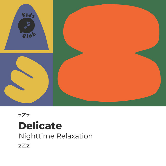 zZz Delicate Nighttime Relaxation zZz - Album by Nursery Rhymes & Kids ...