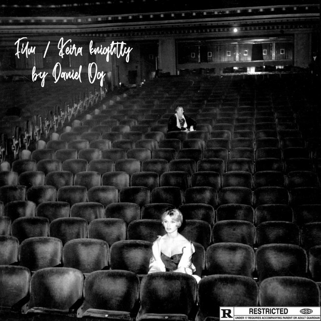 Film / Keira Knightley - Single by Daniel OG | Spotify