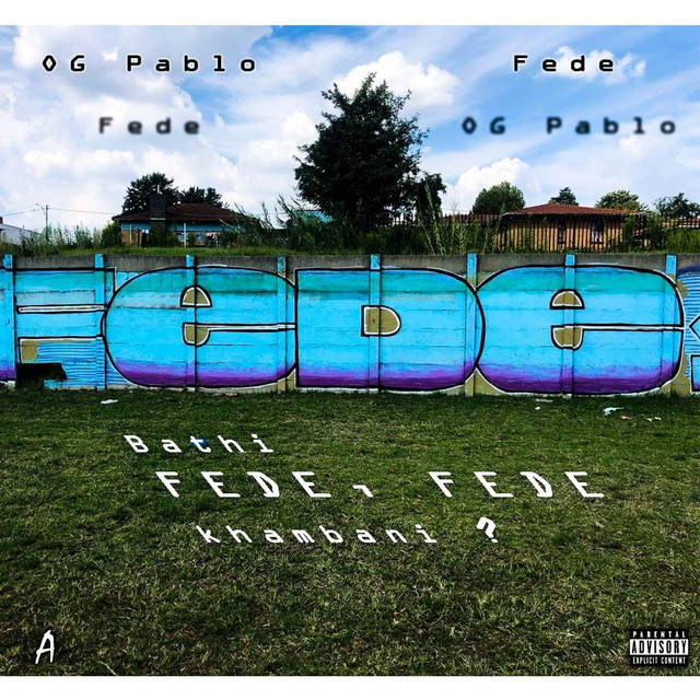 Fede Fede - Single by OG Pablo | Spotify