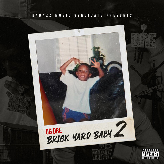 Brickyard Baby 2 - Album by Og Dre | Spotify