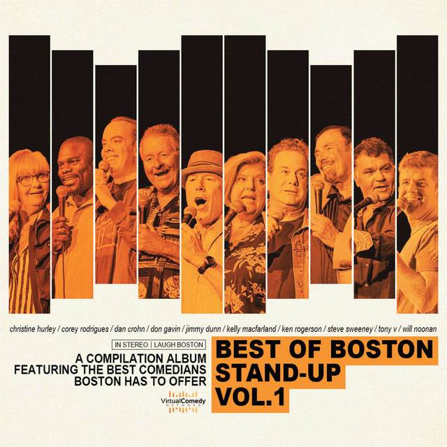 Best of Boston Stand-Up, Vol. 1 - Compilation by Various Artists | Spotify