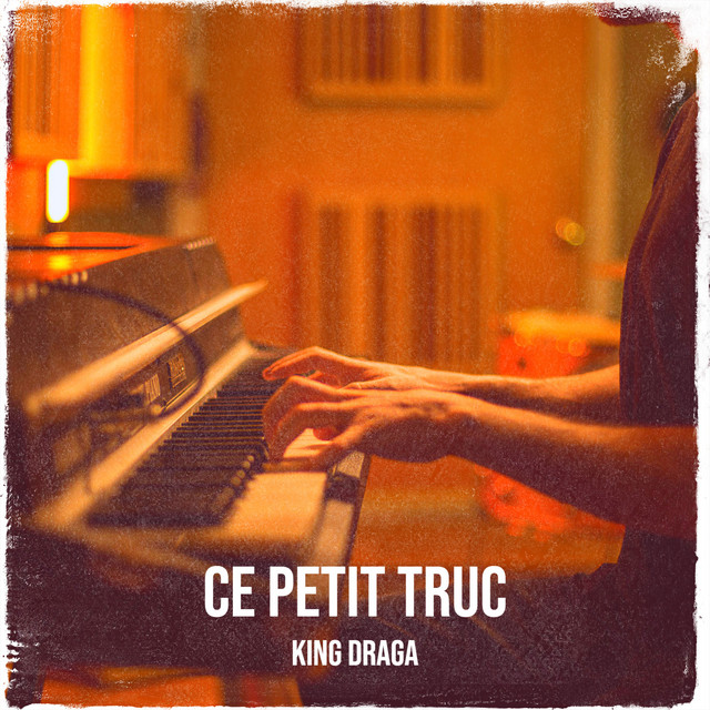 Ce petit truc - Single by KING DRAGA | Spotify