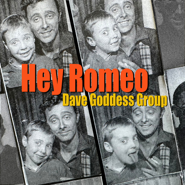 Hey Romeo - Single by Dave Goddess Group | Spotify