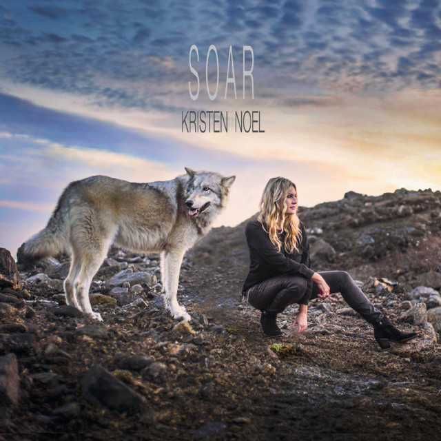 Soar - EP by Kristen Noel | Spotify