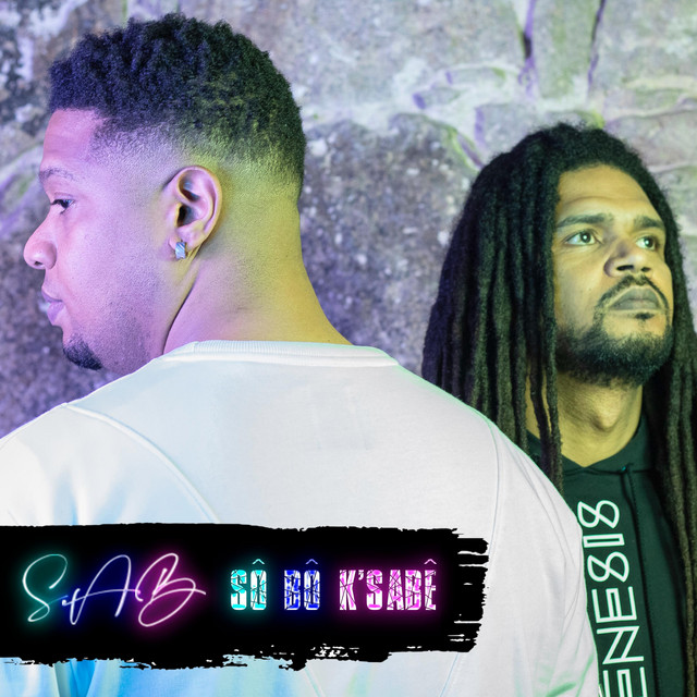 Sô Bô K'Sabê - Single by SAB | Spotify