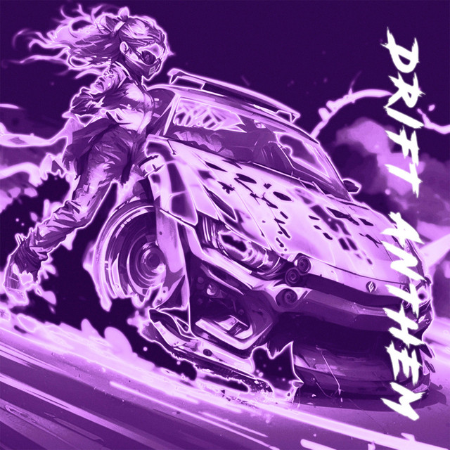Drift Anthem - song and lyrics by c152 | Spotify
