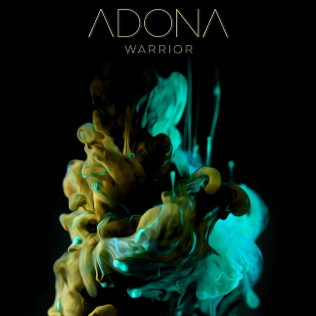 Warrior - Single by ADONA | Spotify