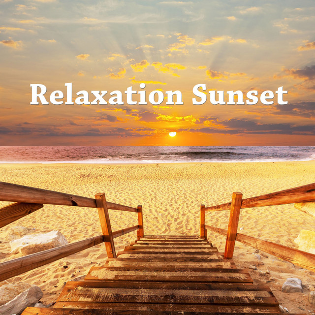 Relaxation Sunset - Album by Relaxing Music Therapy | Spotify