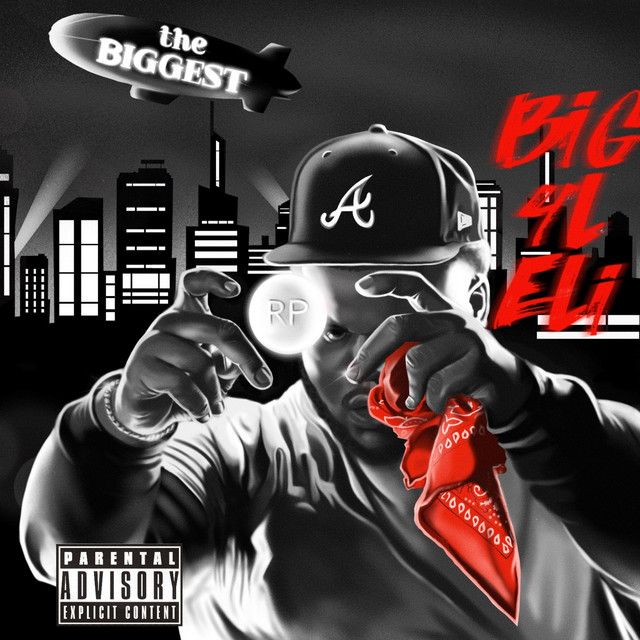 the BIGGEST - Album by Big 4L Eli | Spotify