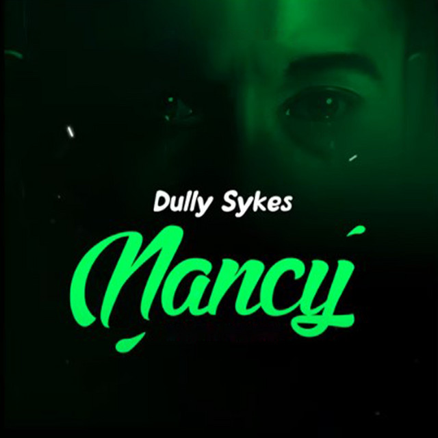 Nancy - Single by Dully Sykes | Spotify