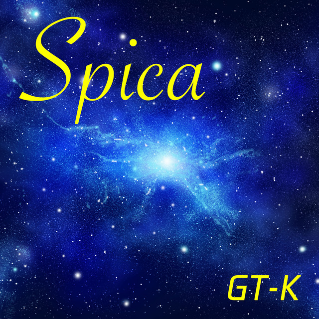 Spica - Single by GT-K | Spotify