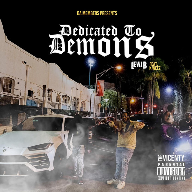 Dedicated To Demons - Single by Lewi B | Spotify