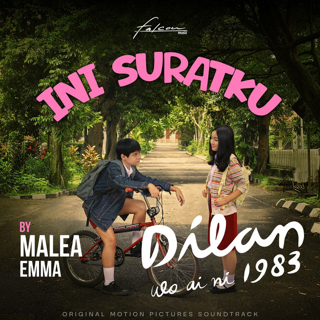 Ini Suratku (Ost. Dilan 1983 "Wo Ai Ni") - Single by Malea Emma | Spotify
